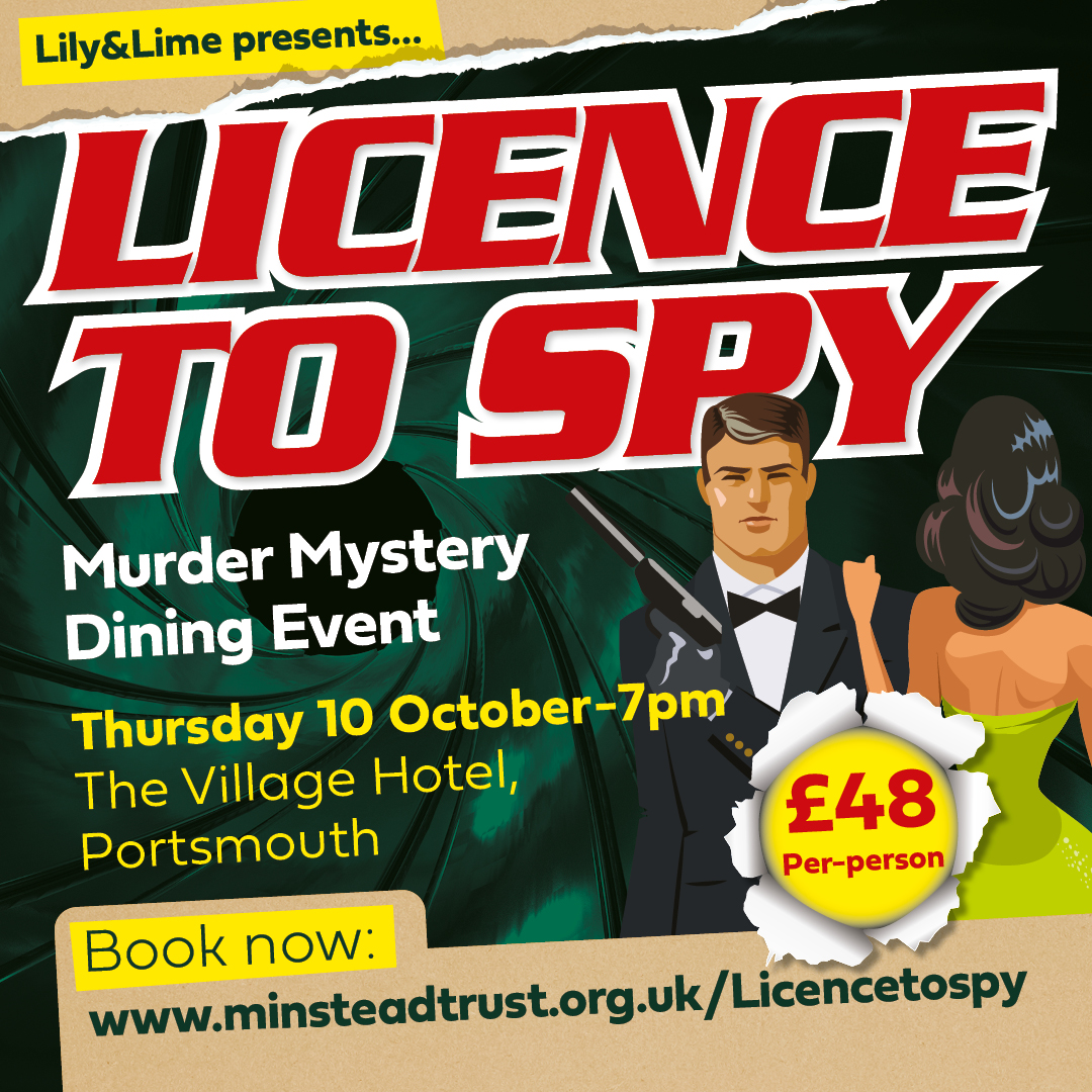 Licence to Spy - murder mystery dining event - Minstead Trust